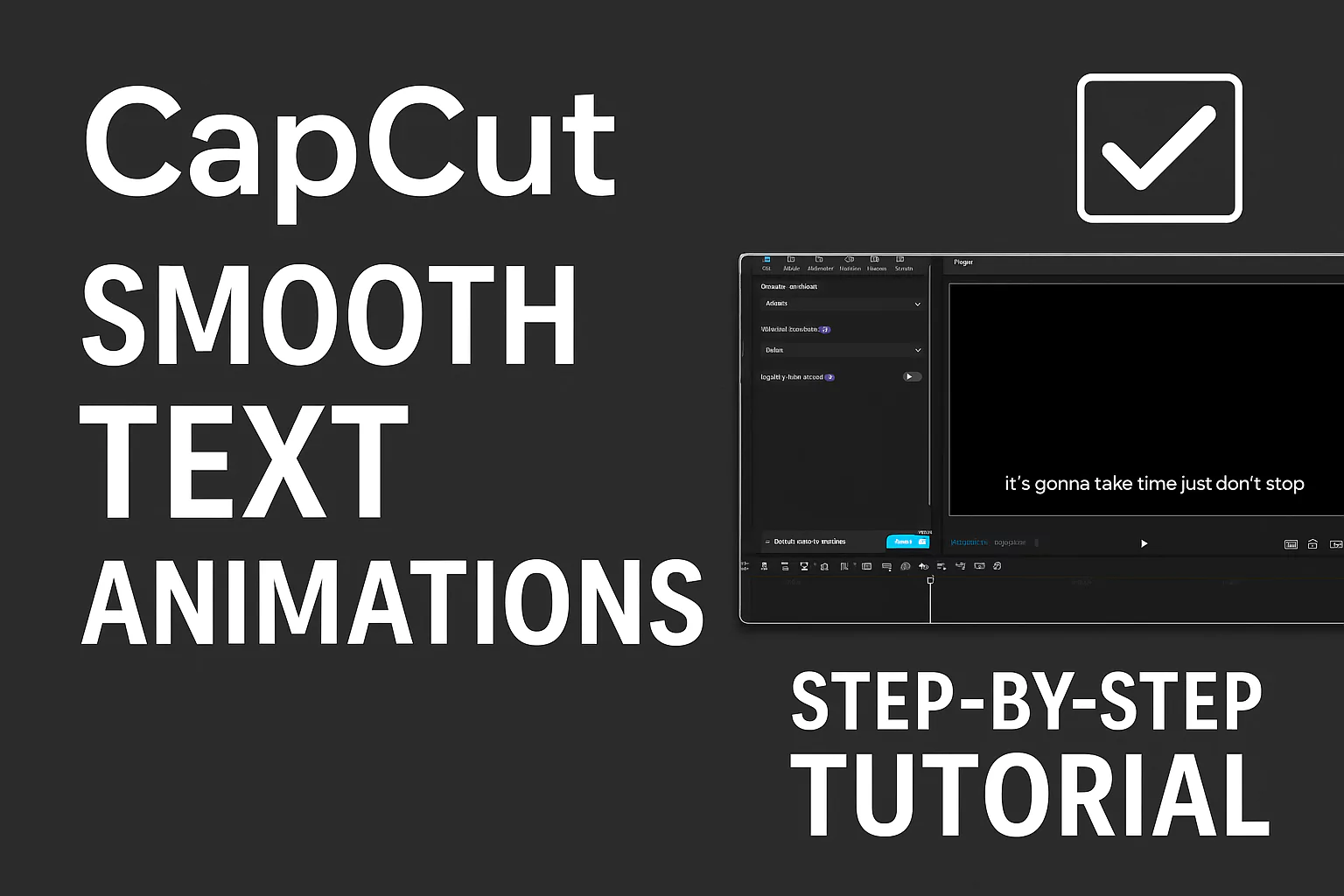 How to Create Smooth Text Animations in CapCut - Tutorial [2025]